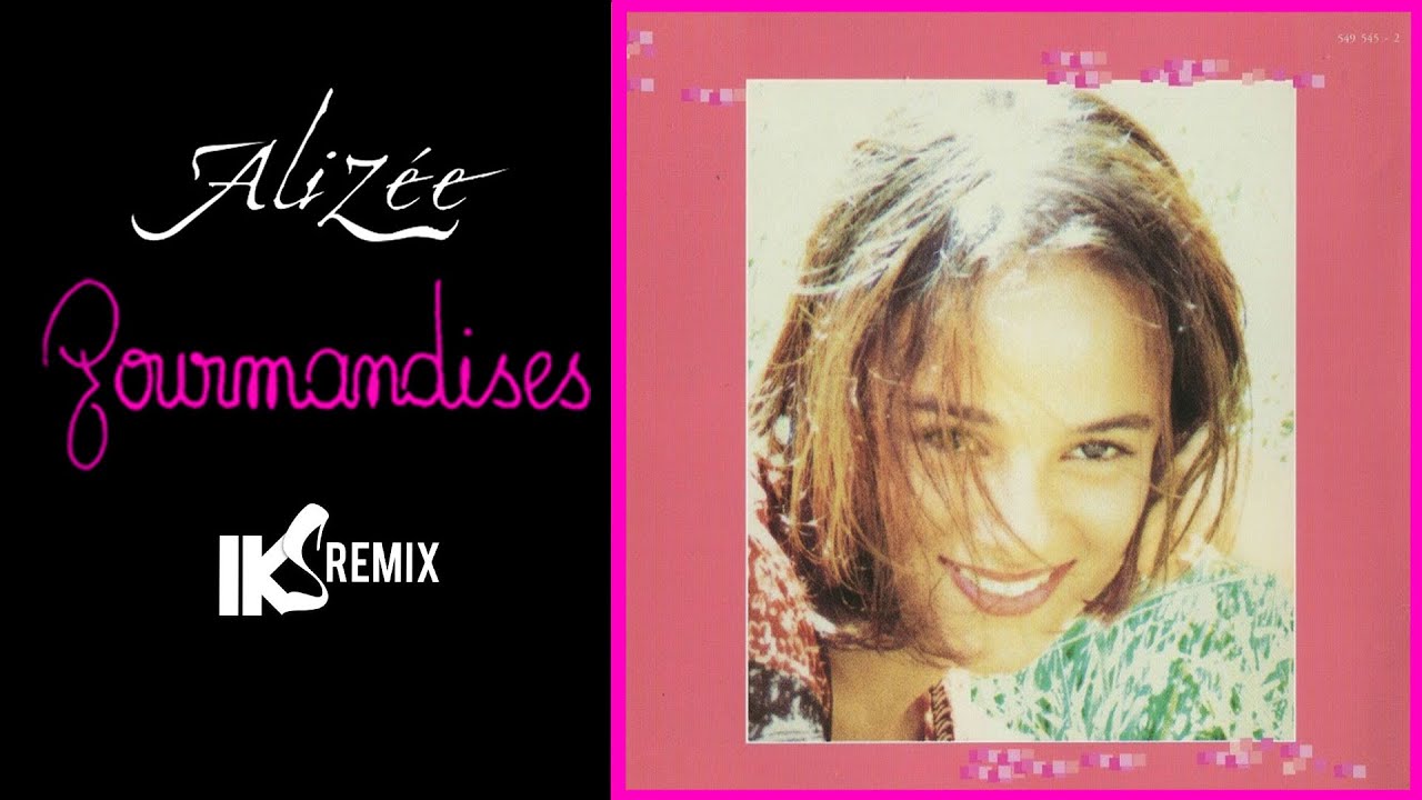 Alizée - Gourmandises (IKS REMIX) Chords - Chordify