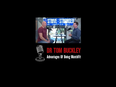 Dr Tom Buckley - Advantages of being MatchFit - YouTube