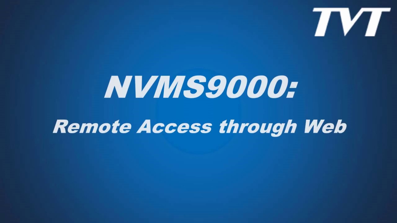 Web Client@NVMS9000 - YouTube