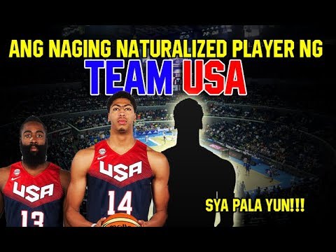 Ang Naging Naturalized Player ng TEAM USA - YouTube