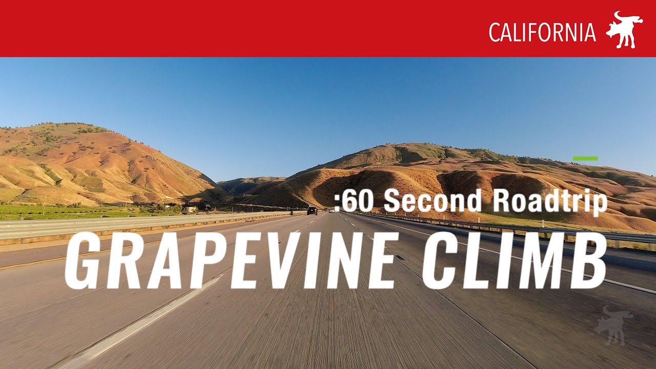 60sec roadtrip: Climbing the I-5 Grapevine - YouTube
