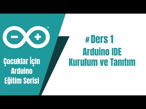 1#Arduino - Kurulum ve Tanıtım