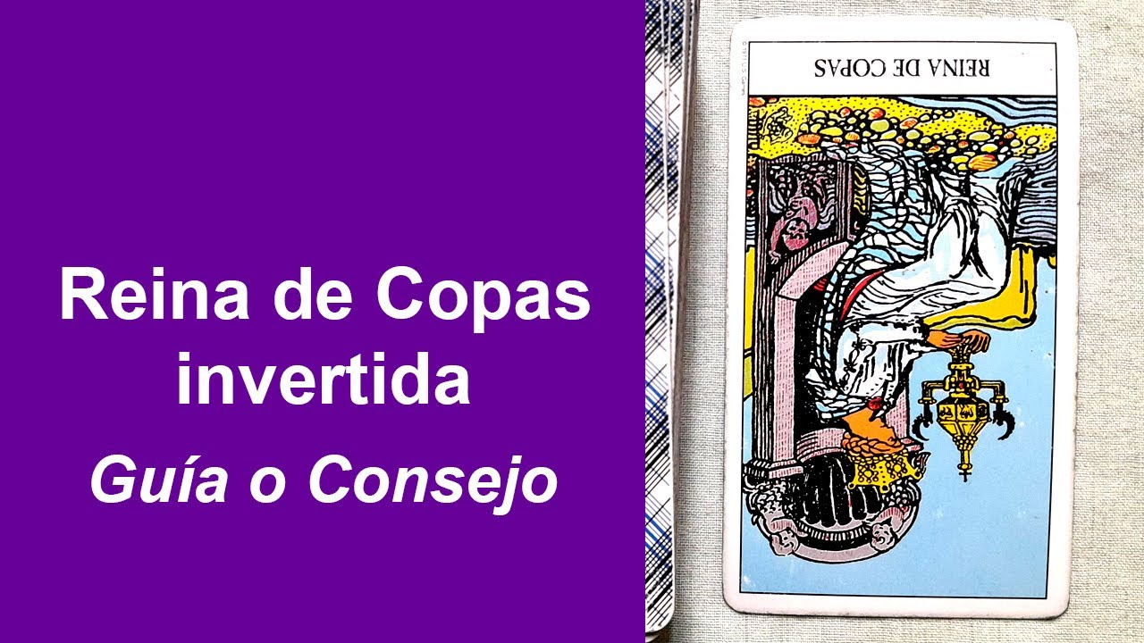 Reina de Copas invertida como Carta Guía o Consejo | Humano Simbólico ...