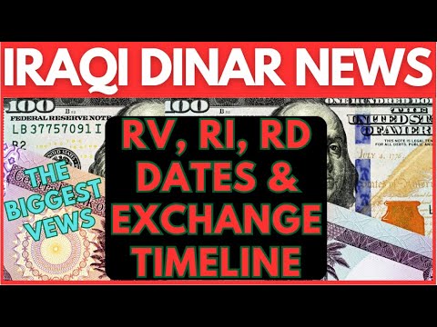 Iraqi Dinar Revaluation: RV, RI, RD Dates & Exchange Timeline Updates ...