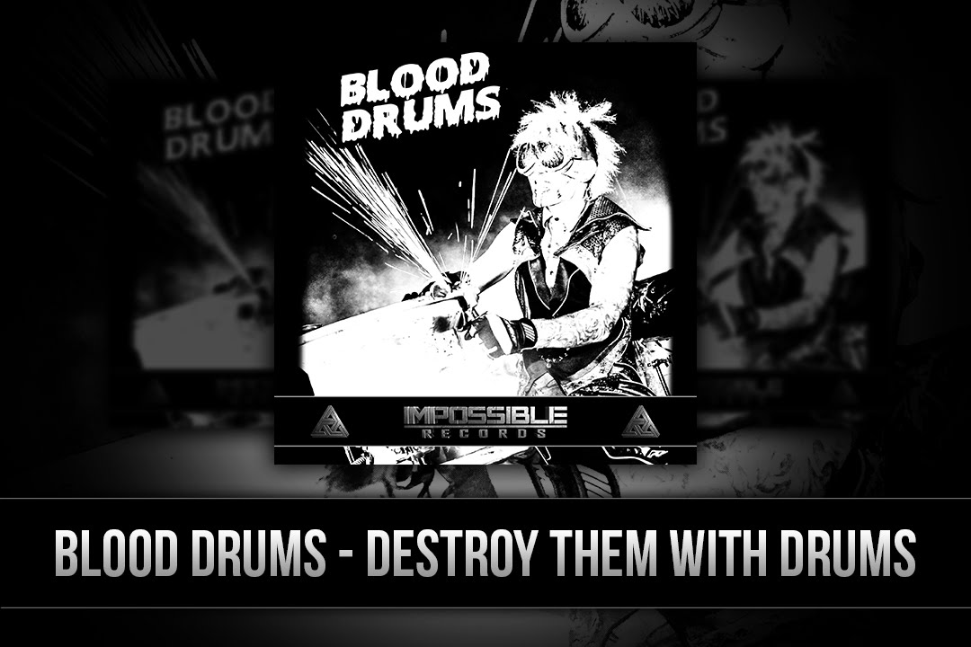 Blood Drums - Destroy them with Drums - Impossible Records - YouTube