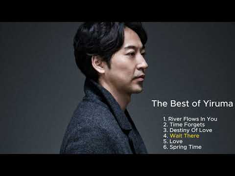 The Best Of Yiruma - Part 2 ~ Piano For Relaxing ~  Nhạc piano thư giãn bắt đầu học tập, làm việc
