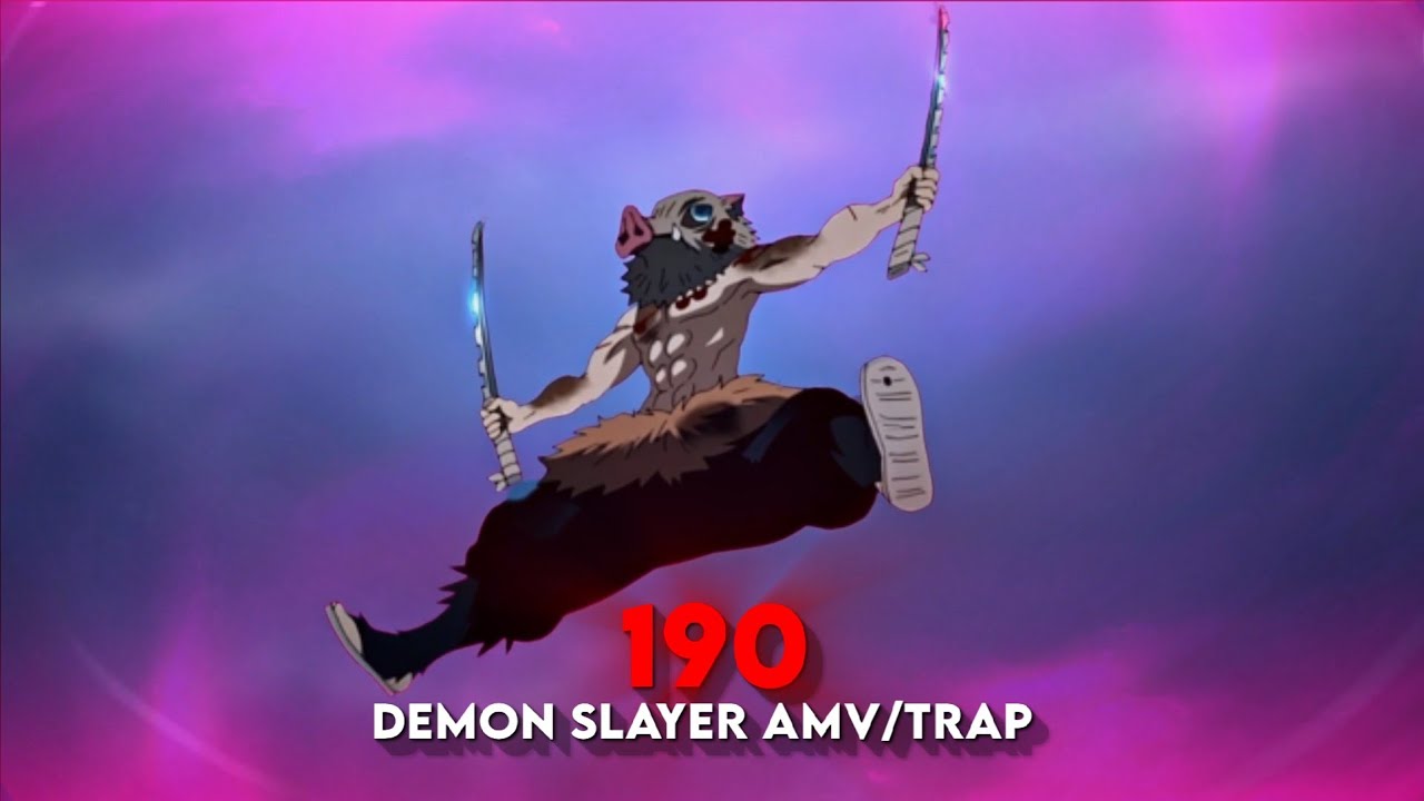 190 💎 | DEMON SLAYER | ANIME TRAP EDIT - YouTube