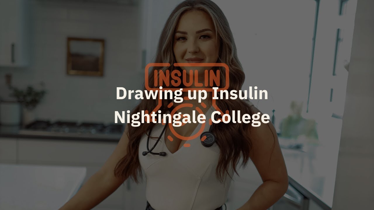 Drawing up Insulin - Nightingale College - YouTube