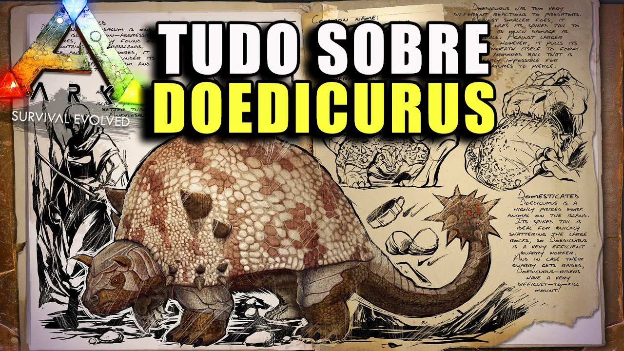 ARKDEX - DOEDICURUS - TATU - DOED - ARK SURVIVAL EVOLVED - YouTube