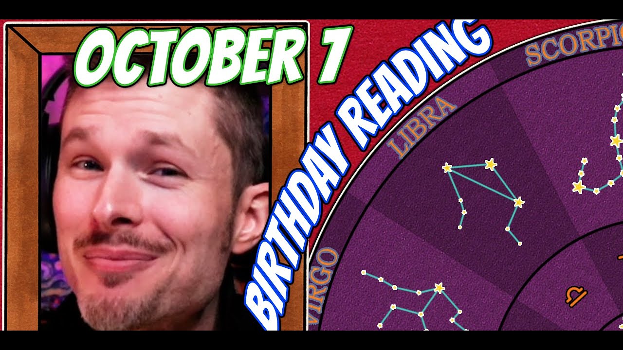 'Secret Language of Birthdays' October 7 Birthday Reading 🪅 🎊 - YouTube