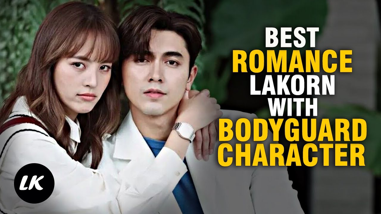 Best Thailand Drama With Story Bodyguard Romance - YouTube