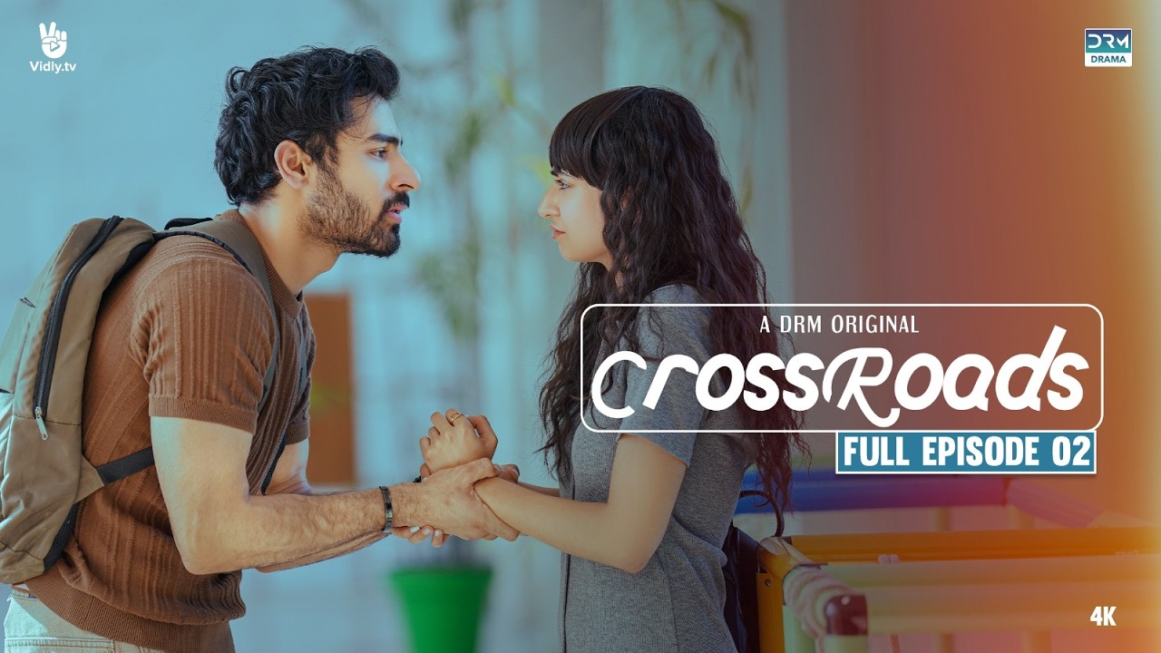 Crossroads | Episode 02 | Full Episode | Khushhal Khan | Mamya ...