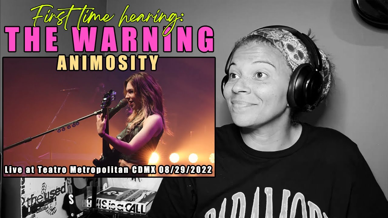 First Time Hearing: The Warning - ANIMOSITY Live at Teatro Metropolitan ...