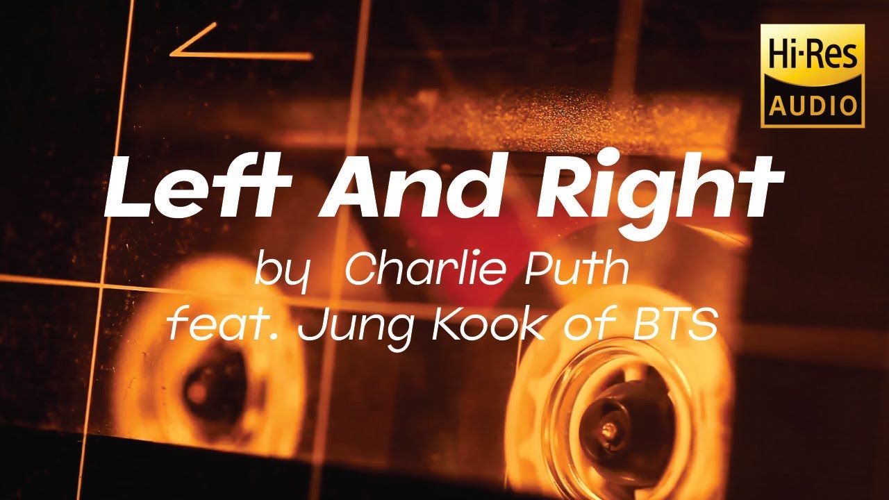 Left And Right by Charlie Puth feat. Jung Kook of BTS - YouTube