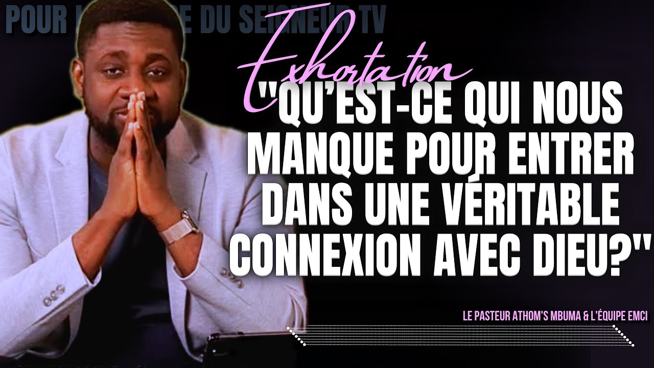 🎤 QU’EST-CE QUI NOUS MANQUE POUR ENTRER DANS UNE VÉRITABLE CONNEXION ...
