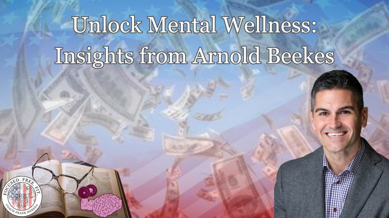 Unlock Mental Wellness with Arnold Beekes - YouTube
