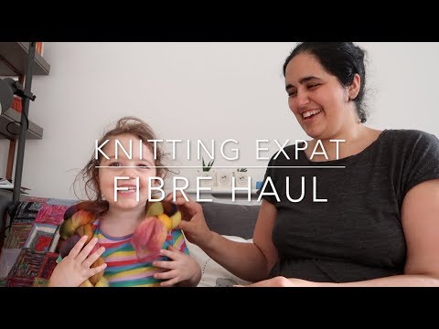 Knitting Expat - Spring Fibre Haul - YouTube