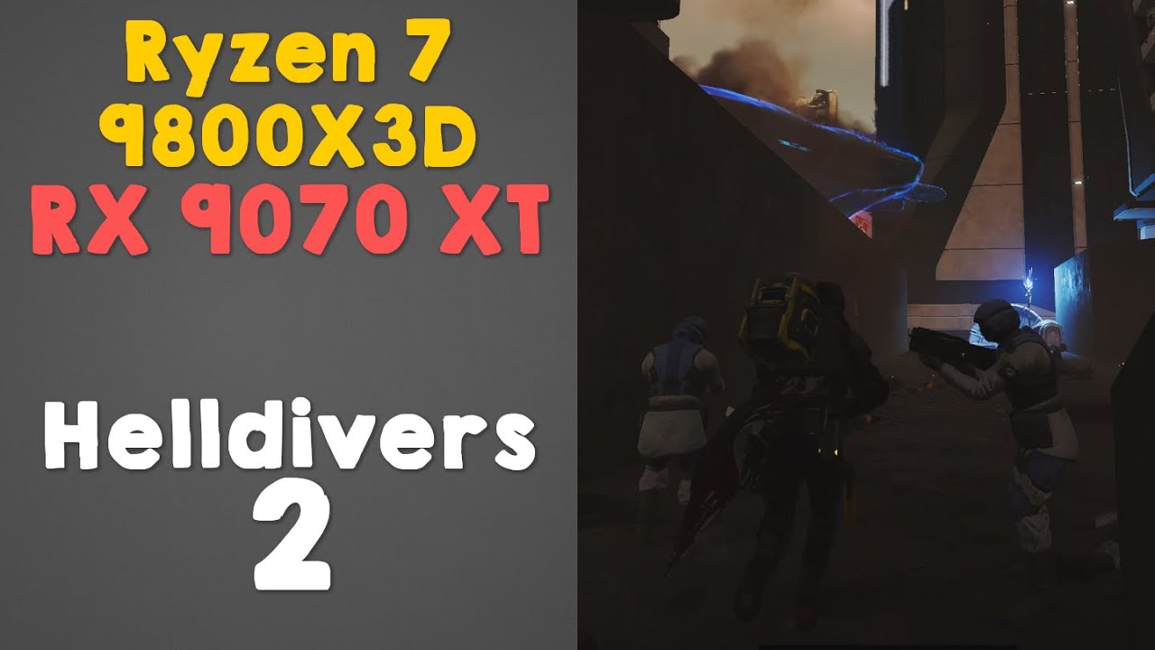 9070 XT - Helldivers 2: Super Earth - 1440p Ultra - YouTube
