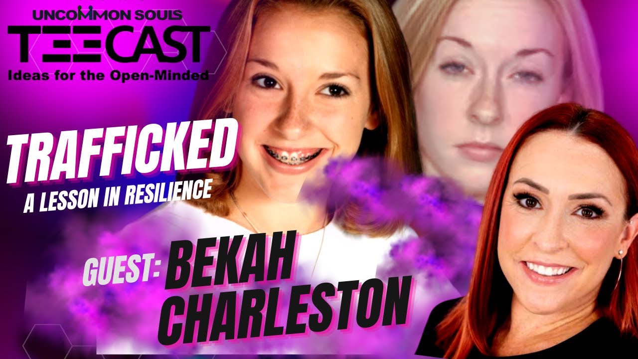 "Trafficked - A Story of Resilience" - Guest: BEKAH CHARLESTON - YouTube