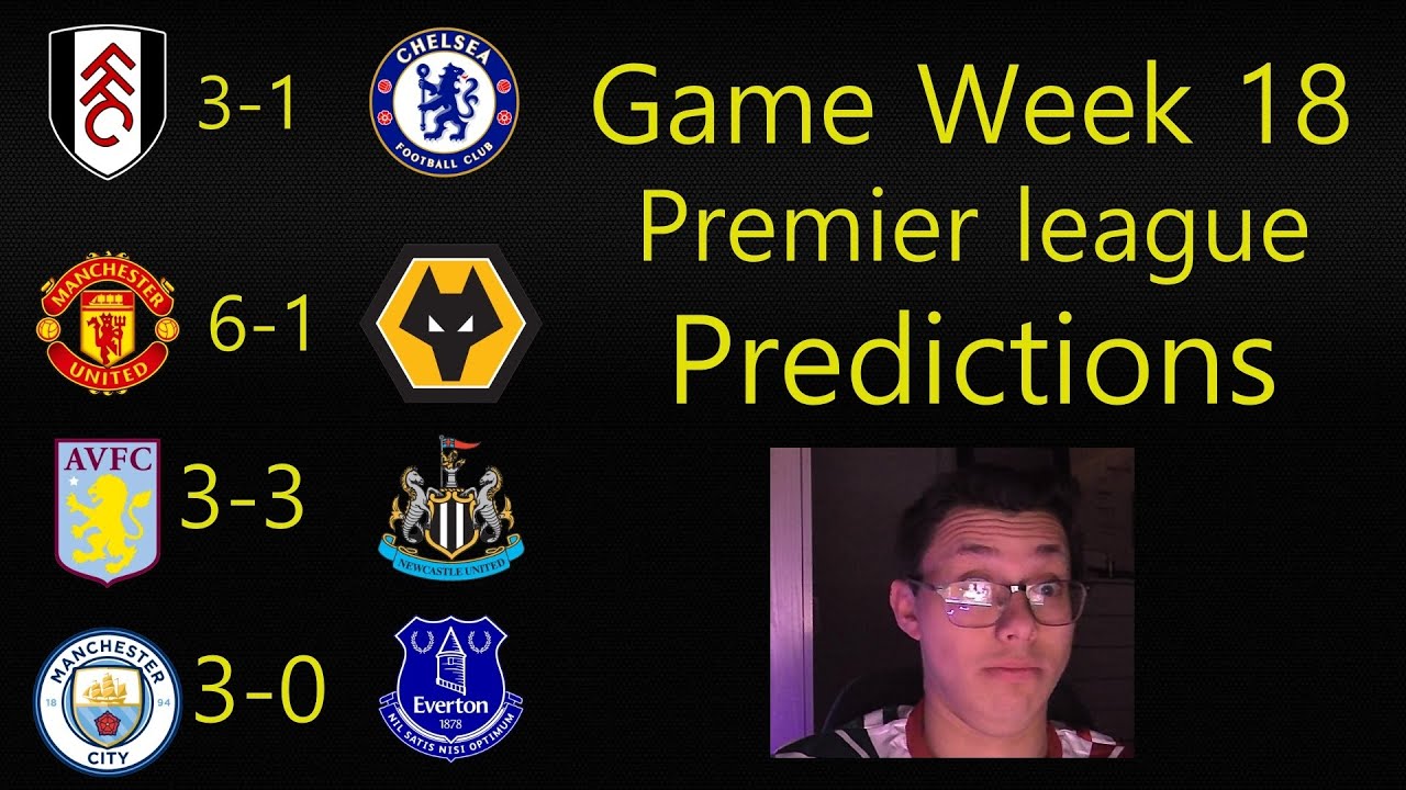 An American gives his premier league Game week 18 Predictions - YouTube