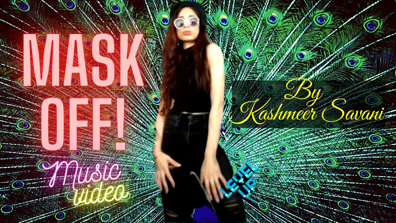 MASK OFF! | Music Video By Kashmeer Savani [CONTROVERSIAL!] - YouTube Music