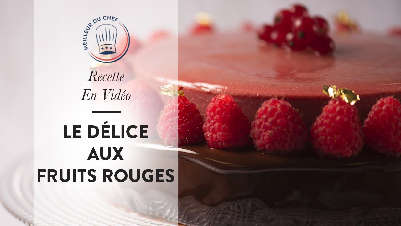 Recette du Délice aux Fruits Rouges en vidéo ! - YouTube