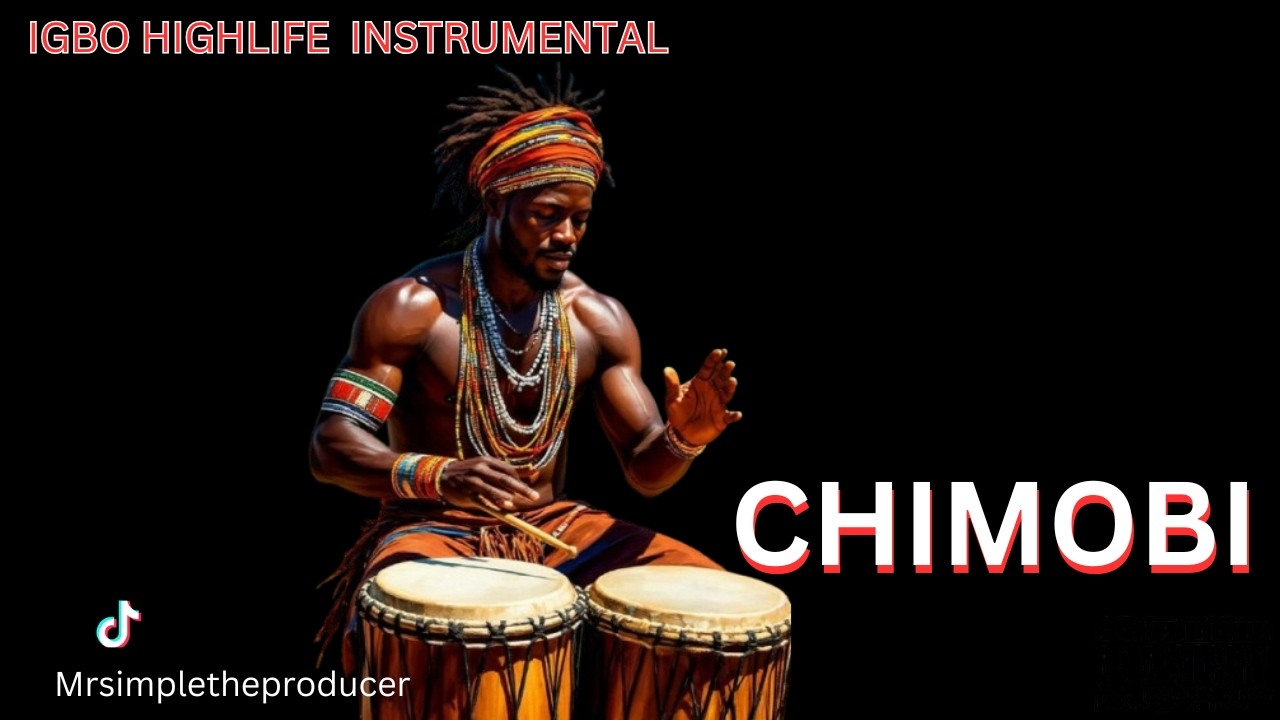 IGBO HIGHLIFE INSTRUMENTAL 2026 |CHIMOBI|HIGHLIFE BEAT INSTRUMENTAL ...