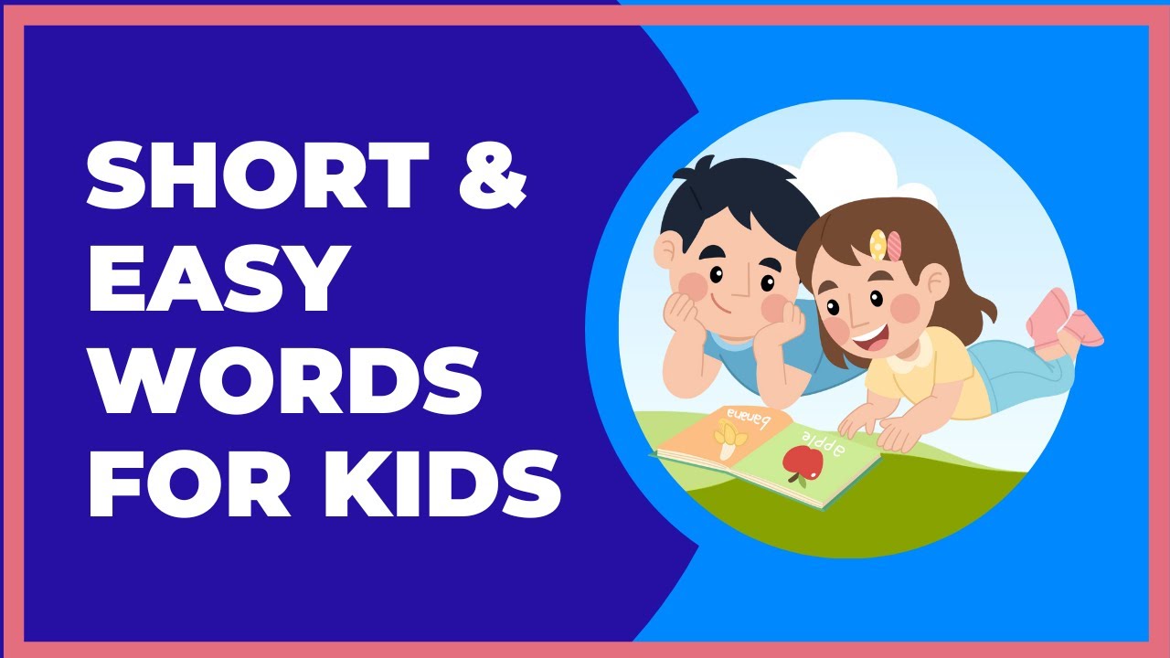 SHORT EASY WORDS To READ For CHILDREN Lesson 2 Short Sound SHORT EASY WORDS To READ For CHILDREN Lesson 2 Short Sound