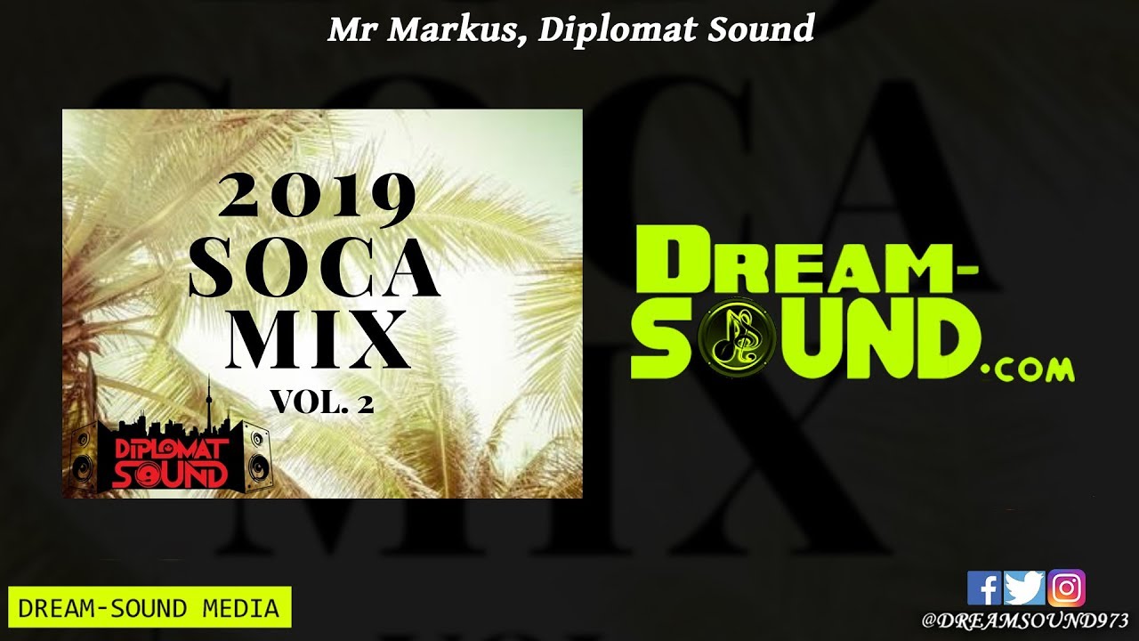 Diplomat Sound - Soca Mixtape Vol 2 (2019) - YouTube