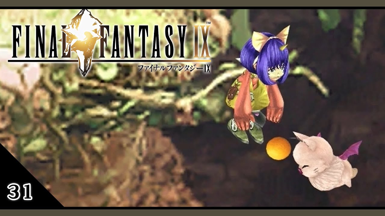 #31 ふぁいなるふぁんたじぃようちえん【FF9／FINAL FANTASY IX】 - YouTube