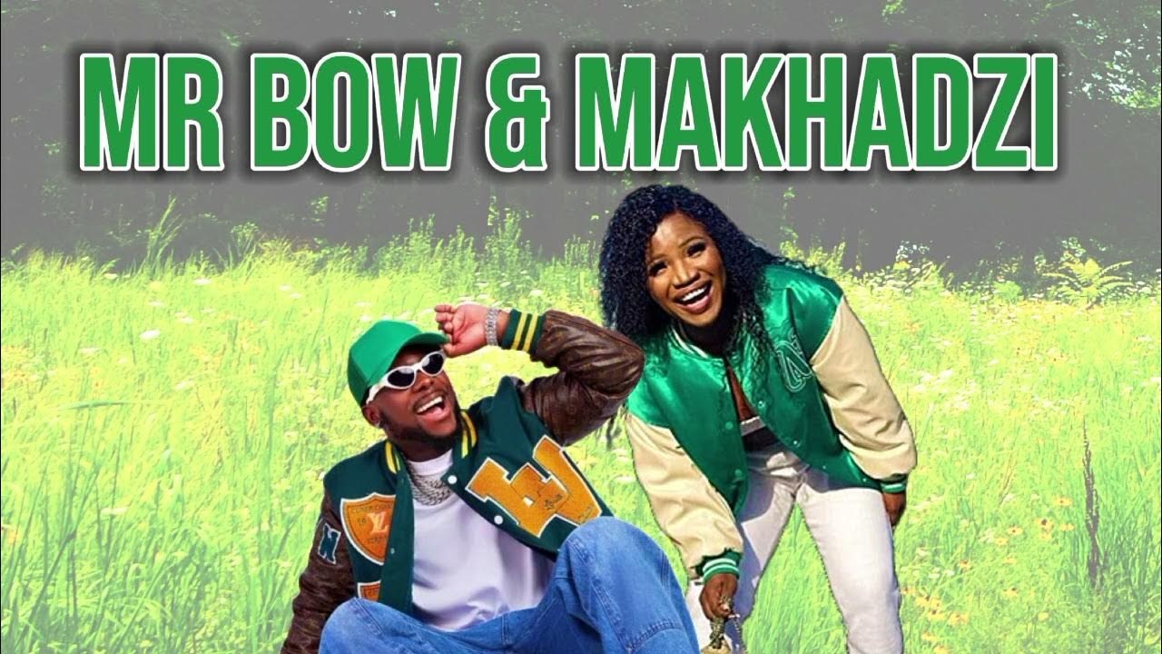 Mr Bow Ft Makhadzi -Byela Mina (2024) - YouTube Music