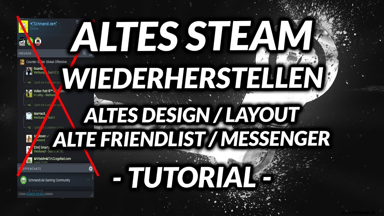 Altes Steam Layout / Design / Messenger Wiederherstellen! Tutorial ...