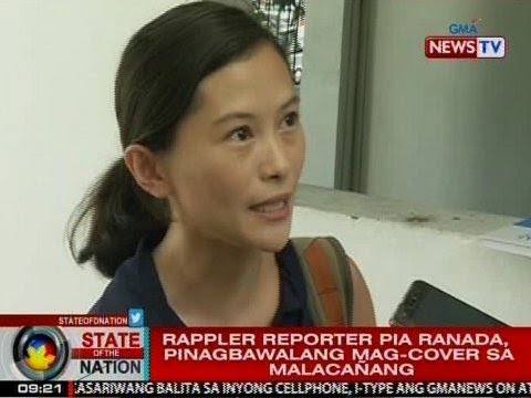 SONA: Rappler reporter na si Pia Ranada, pinagbabawalan nang mag-cover ...