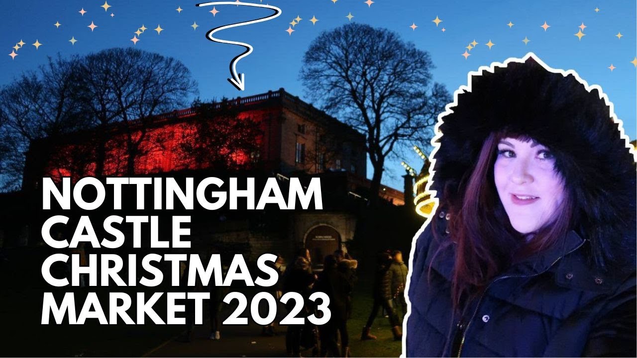 NOTTINGHAM CASTLE CHRISTMAS MARKET 2023 - Festive Stalls, Choir ...