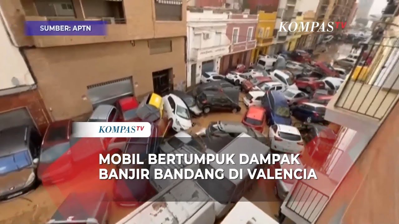 Dampak Banjir Bandang di Valencia, Mobil Mobil Bertumpuk hingga Lumpur ...