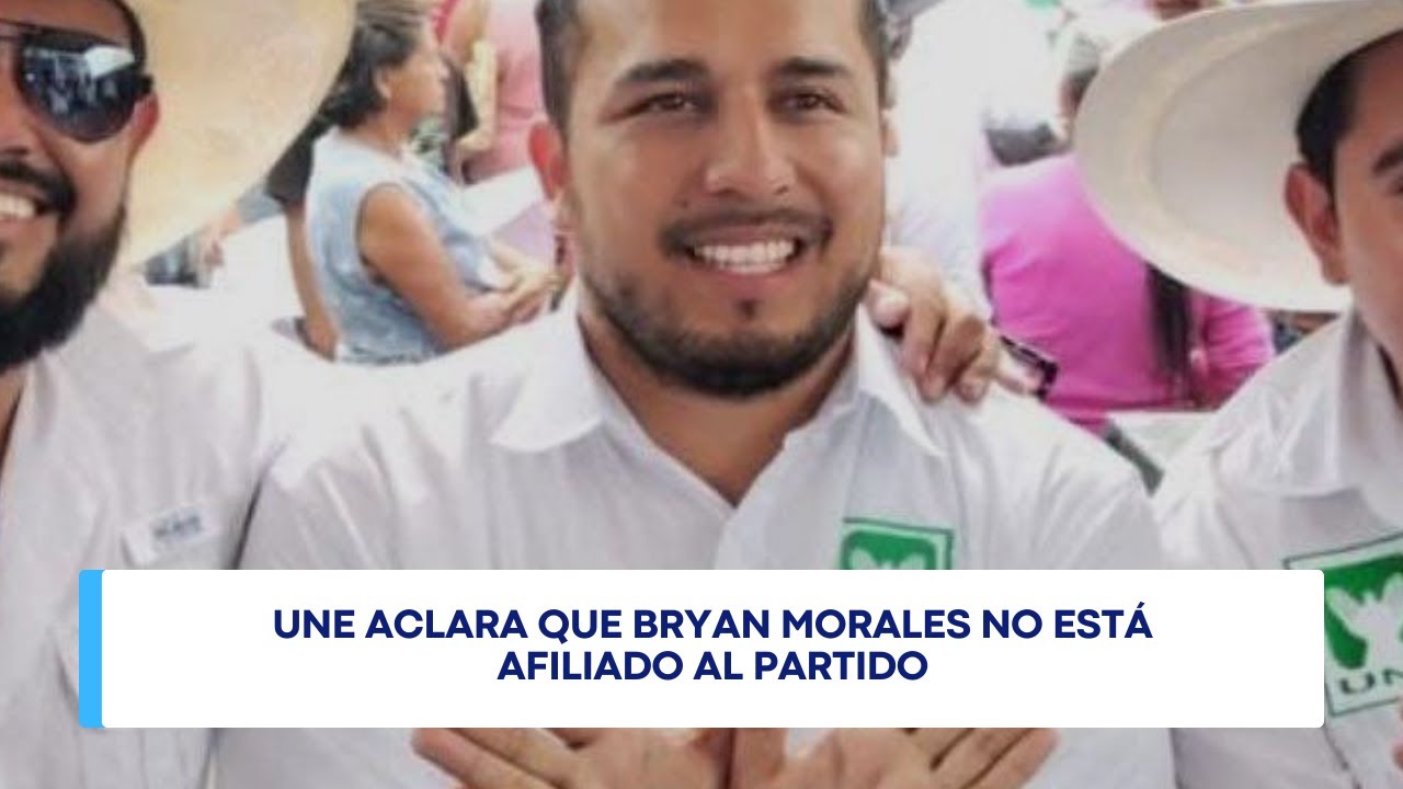 UNE aclara que Bryan Morales no está afiliado al partido - YouTube