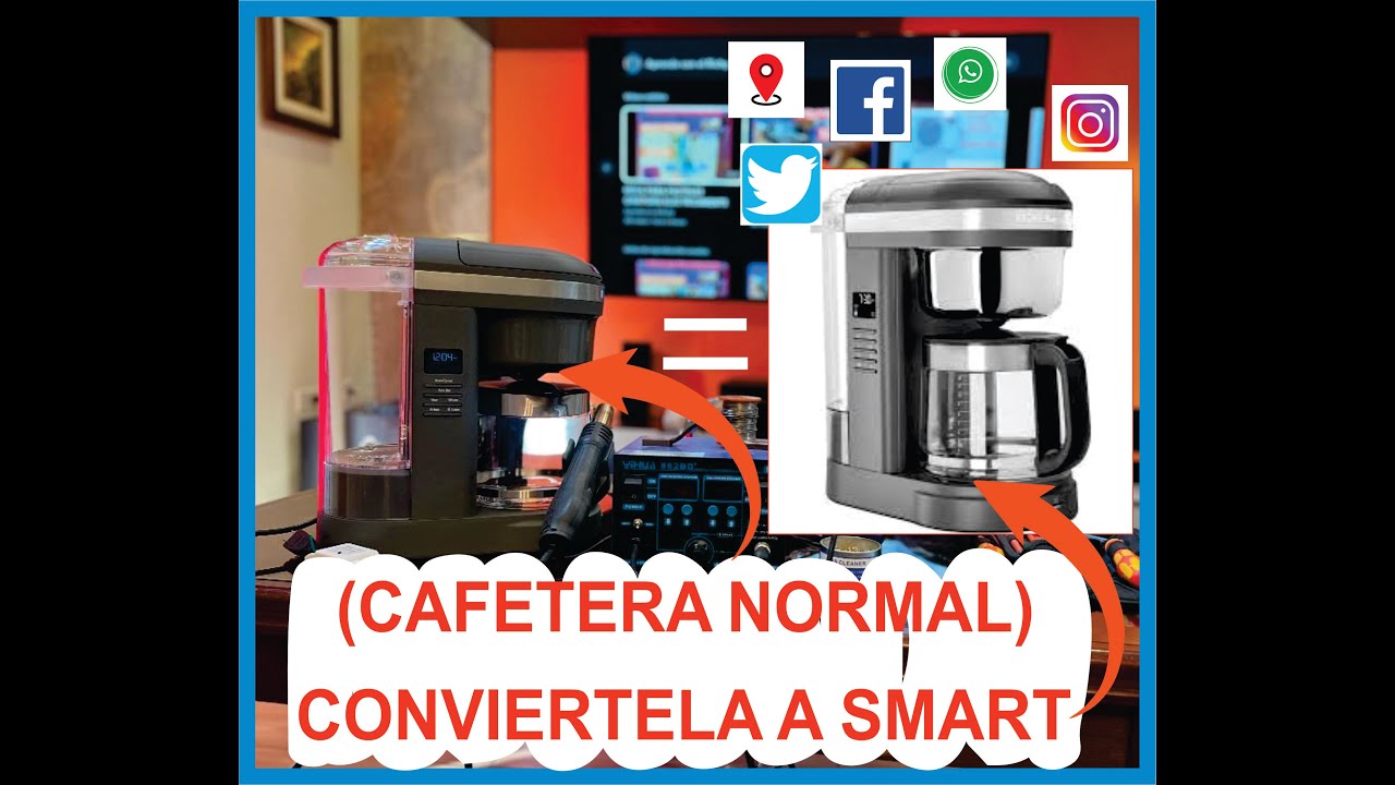 CONVIERTE TU PERCOLADORA O CAFETERA NORMAL A UNA "SMART" - YouTube