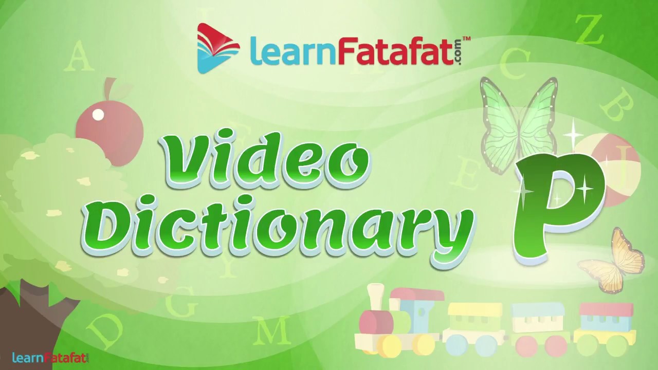 Video Picture Dictionary | Alphabet P - English Hindi Alphabet ...