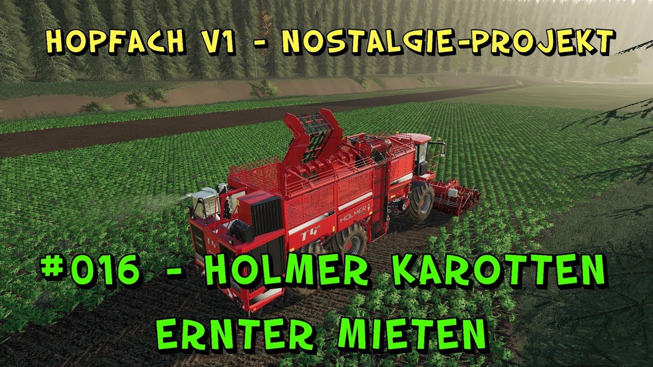 LS19 - Hopfach #016 - Holmer Karotten-Ernter mieten - Let's Play [HD ...
