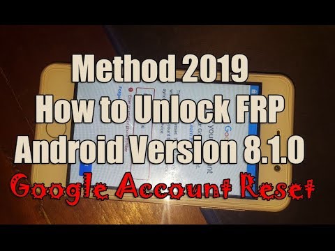 How to Unlock FRP Android Version 8.1.0 Method 2019 With Camfone HERO ...