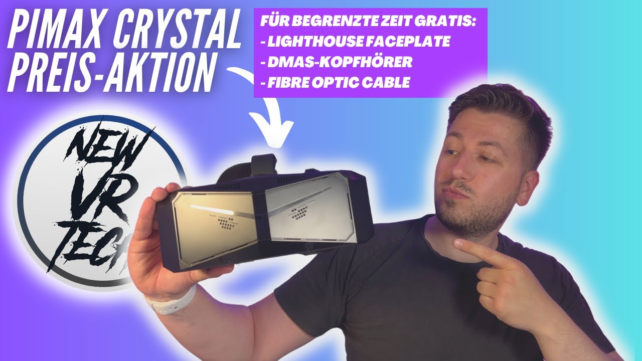 Lighthouse-Faceplate GRATIS! Pimax Crystal Promotion bei Neukauf - YouTube