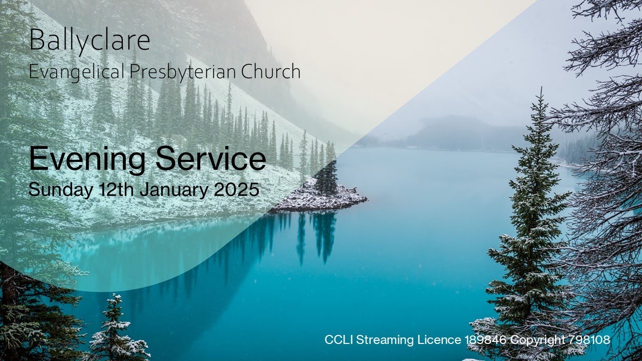 Evening Service - Sunday 12th January 2025 - Rev Gareth Burke - YouTube