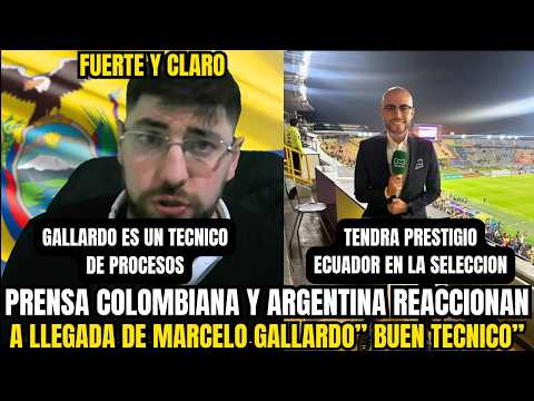 🚨 PRENSA COLOMBIANA Y ARGENTINA REACCIONA A MARCELO GALLARDO EN ECUADOR | ¡BUEN DT! 🇪🇨🔥