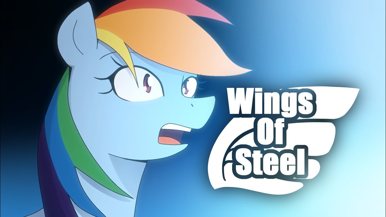 Wings Of Steel | My Little Pony FiM fan film - YouTube