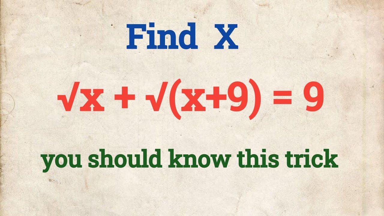 Nice Algebra Square Root Problem | How to Find x | You Should Know this ...
