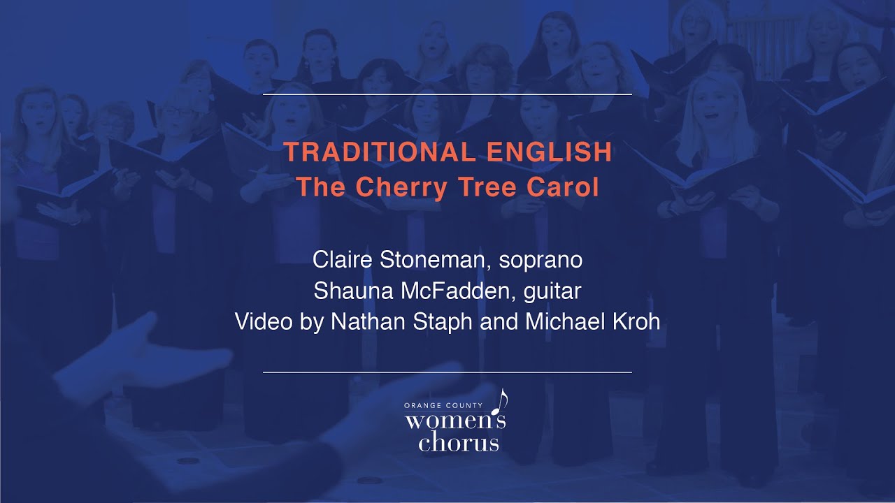 Traditional English Carol: "The Cherry Tree Carol" - YouTube