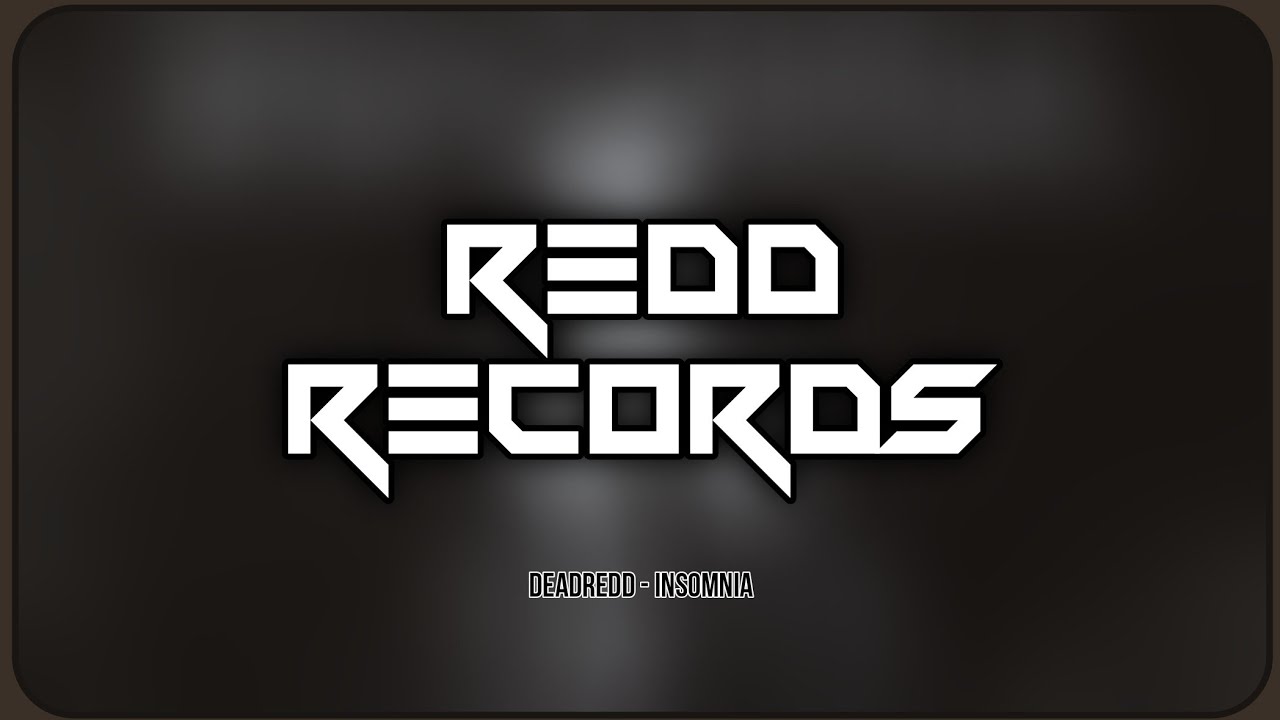 DEADREDD - INSOMNIA || REDD RECORDS RELEASE || #deadredd #dubstep # ...