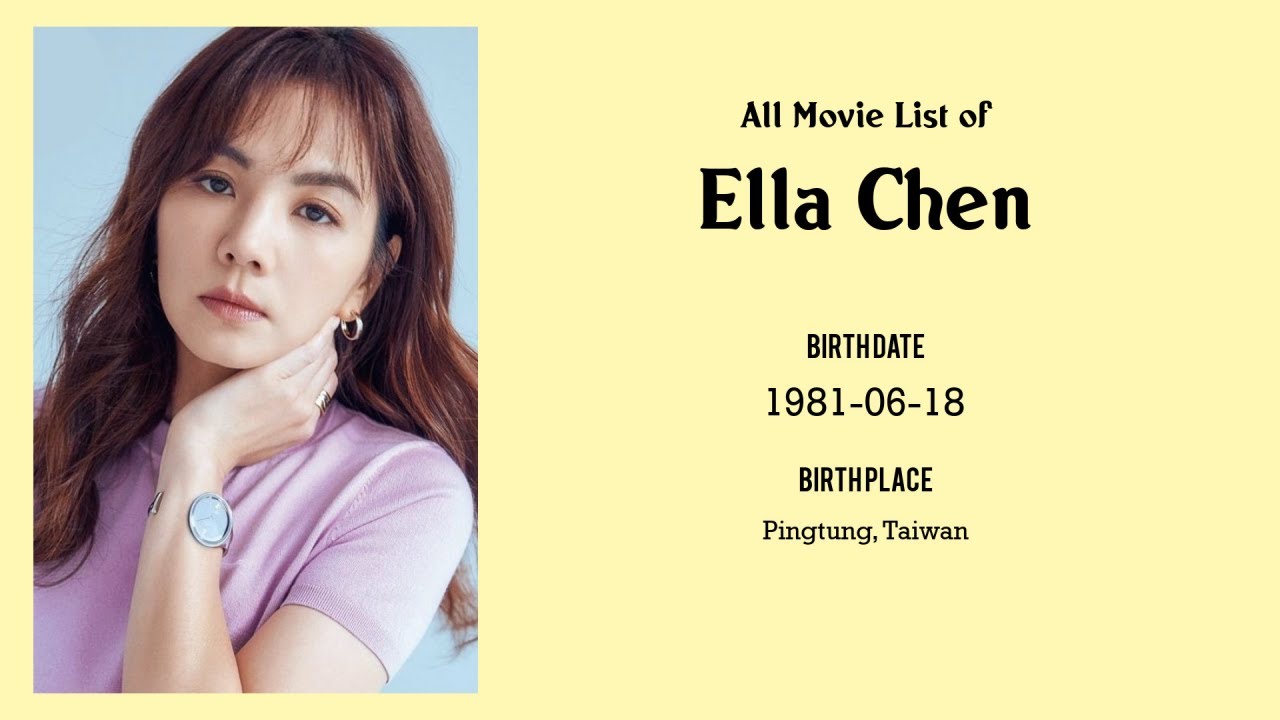 Ella Chen Movies list Ella Chen| Filmography of Ella Chen - YouTube