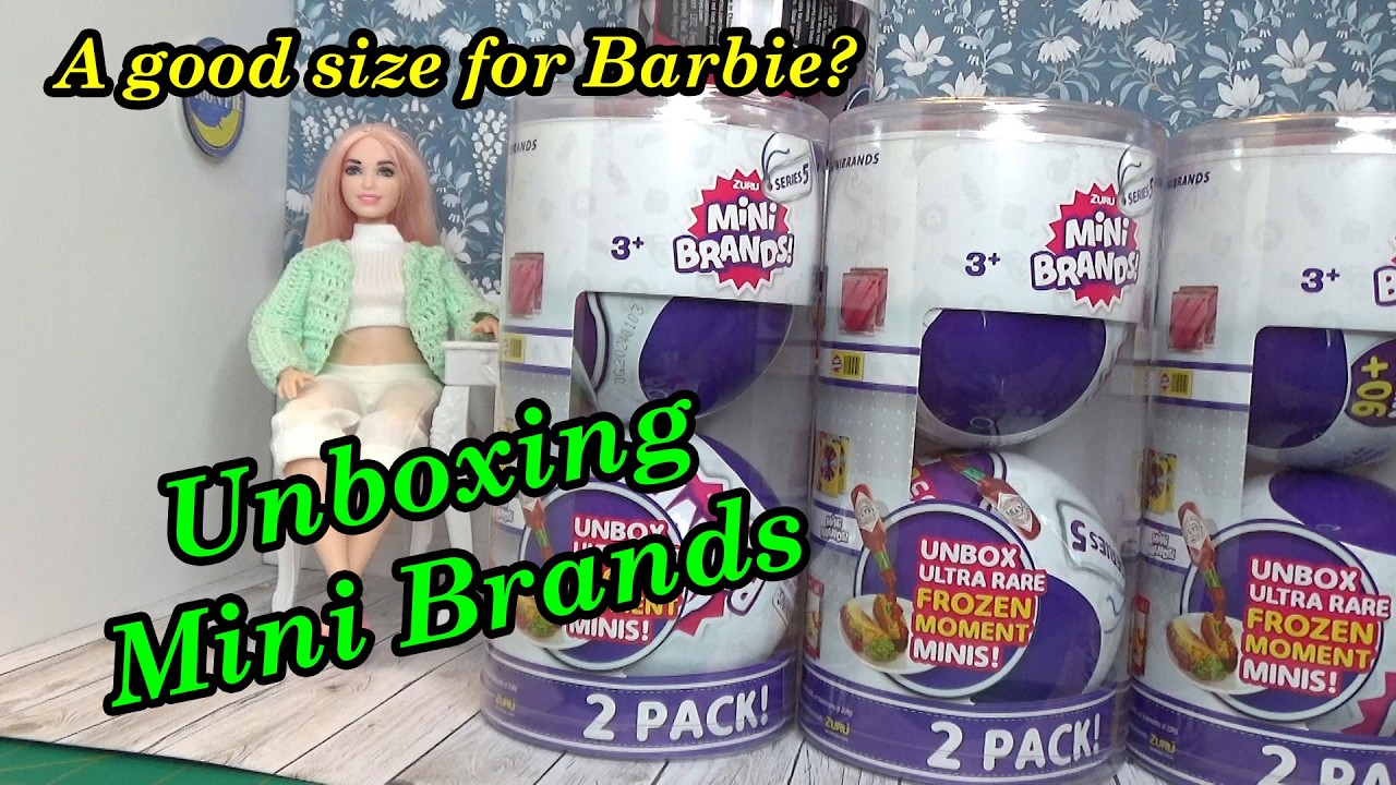 Unboxing Mini Brands and Foodie Mini Brands - A Good Size for Barbie ...