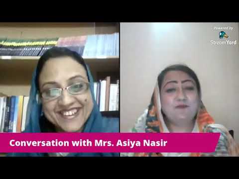 Conversation with Mrs. Asiya Nasir | Global Women Insight - YouTube